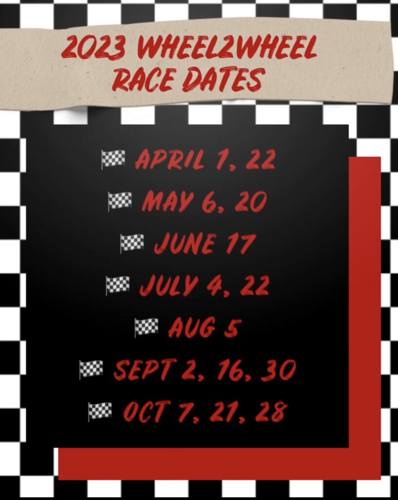 2021 Race Schedule - Wheel 2 Wheel Raceway